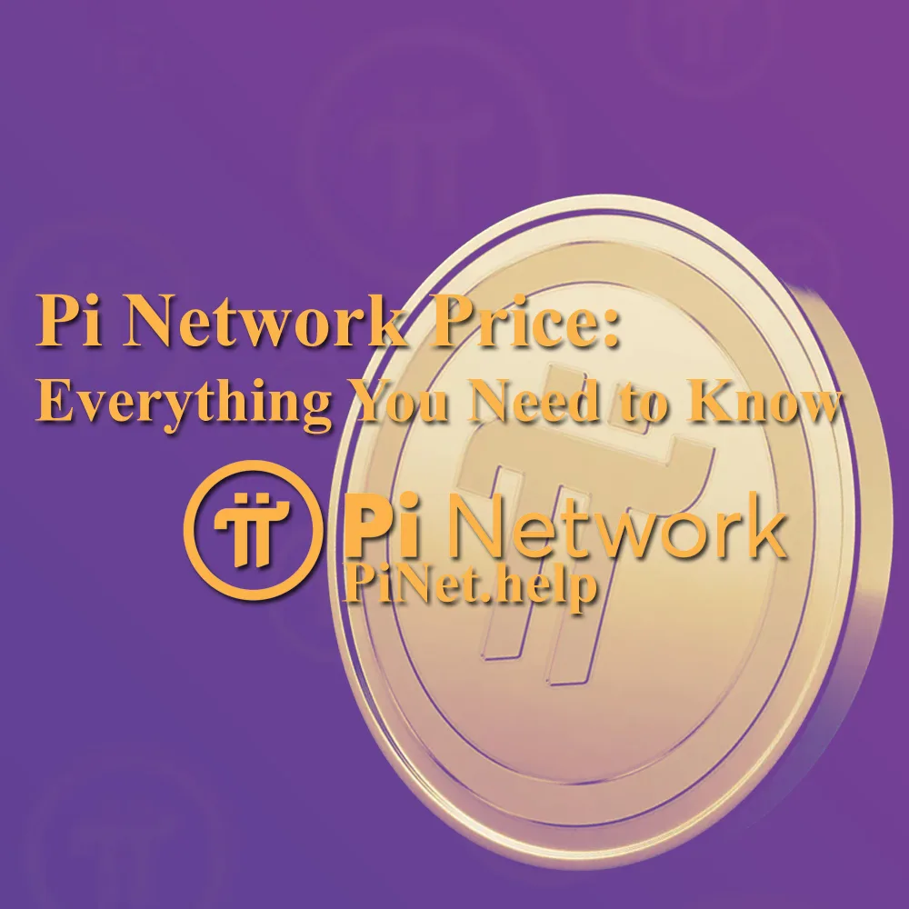 Pi Network Price: Everything You Need to Know | Pi Network