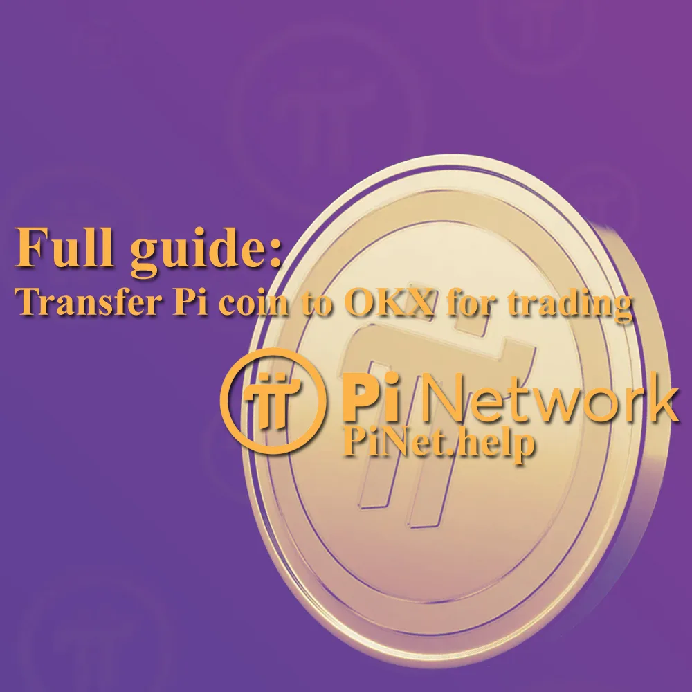Transferring Pi Coin to OKX Exchange | Pi Network